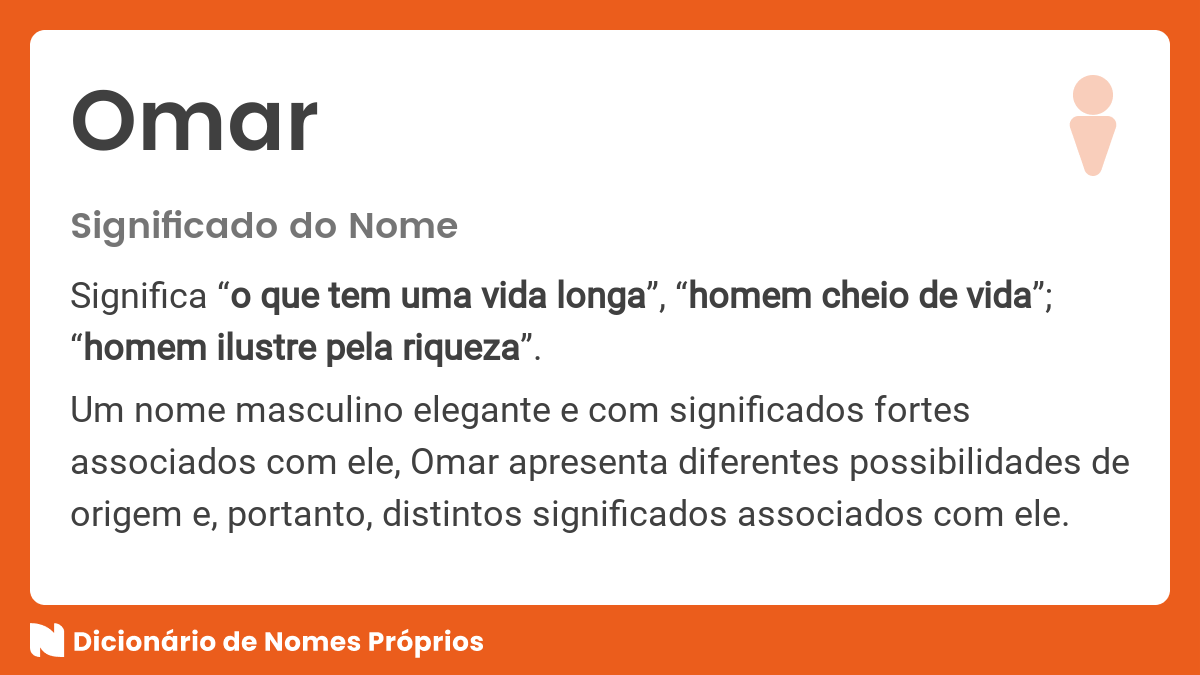 Significado do nome Omar - Dicionário de Nomes Próprios