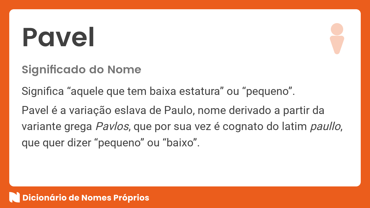 Significado do nome Pavel - Dicionário de Nomes Próprios