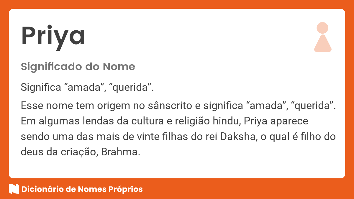 Significado do nome Priya - Dicionário de Nomes Próprios