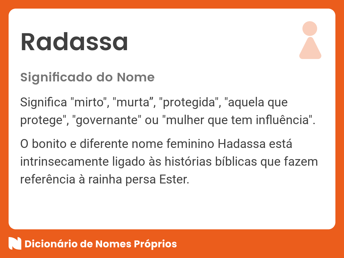 Significado do nome Radassa - Dicionário de Nomes Próprios