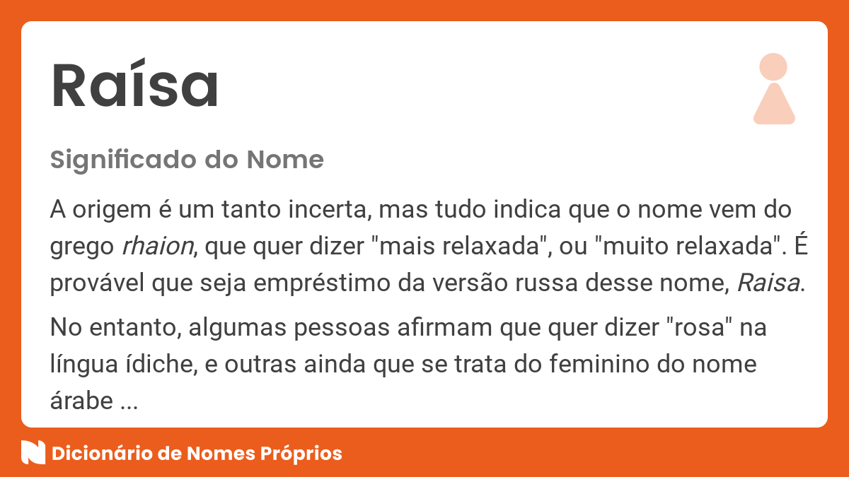 Significado do nome Raísa - Dicionário de Nomes Próprios