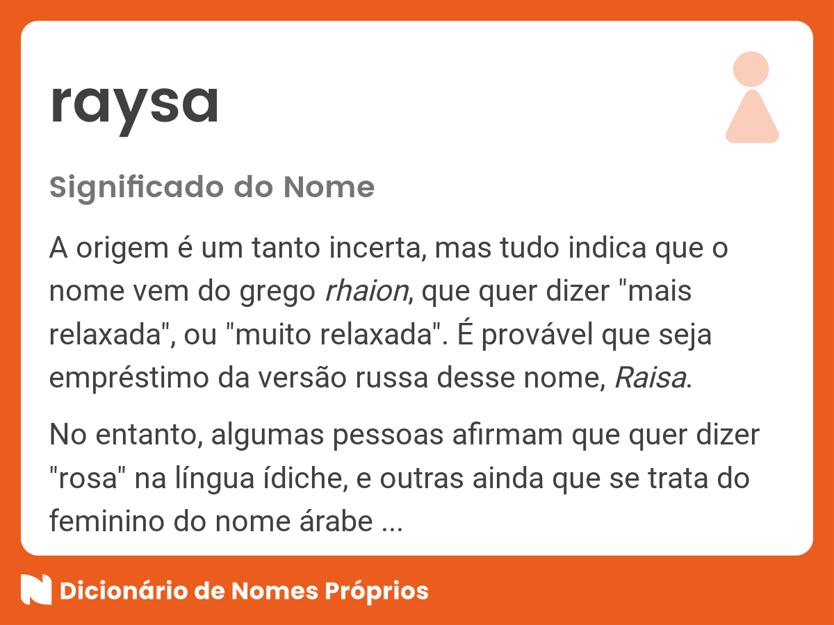 Significado do nome Raysa - Dicionário de Nomes Próprios