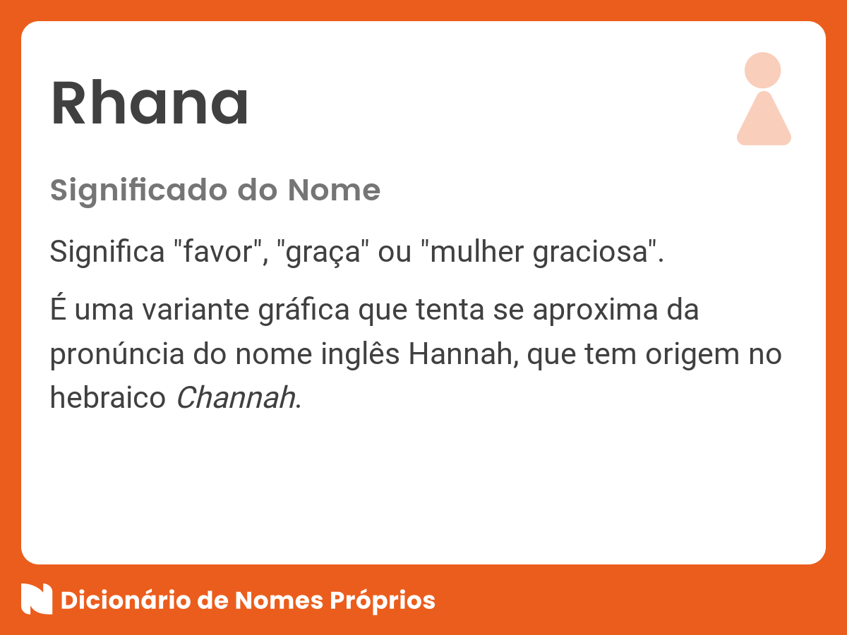 Significado do nome Rhana - Dicionário de Nomes Próprios
