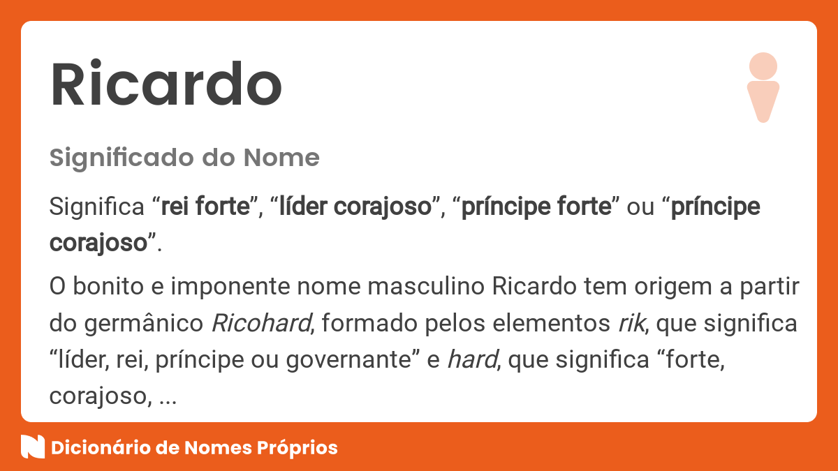 Significado do nome Ricardo - Dicionário de Nomes Próprios