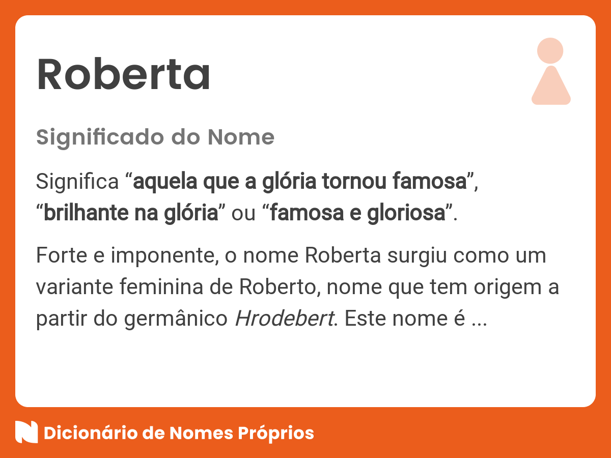Significado do nome Roberta - Dicionário de Nomes Próprios