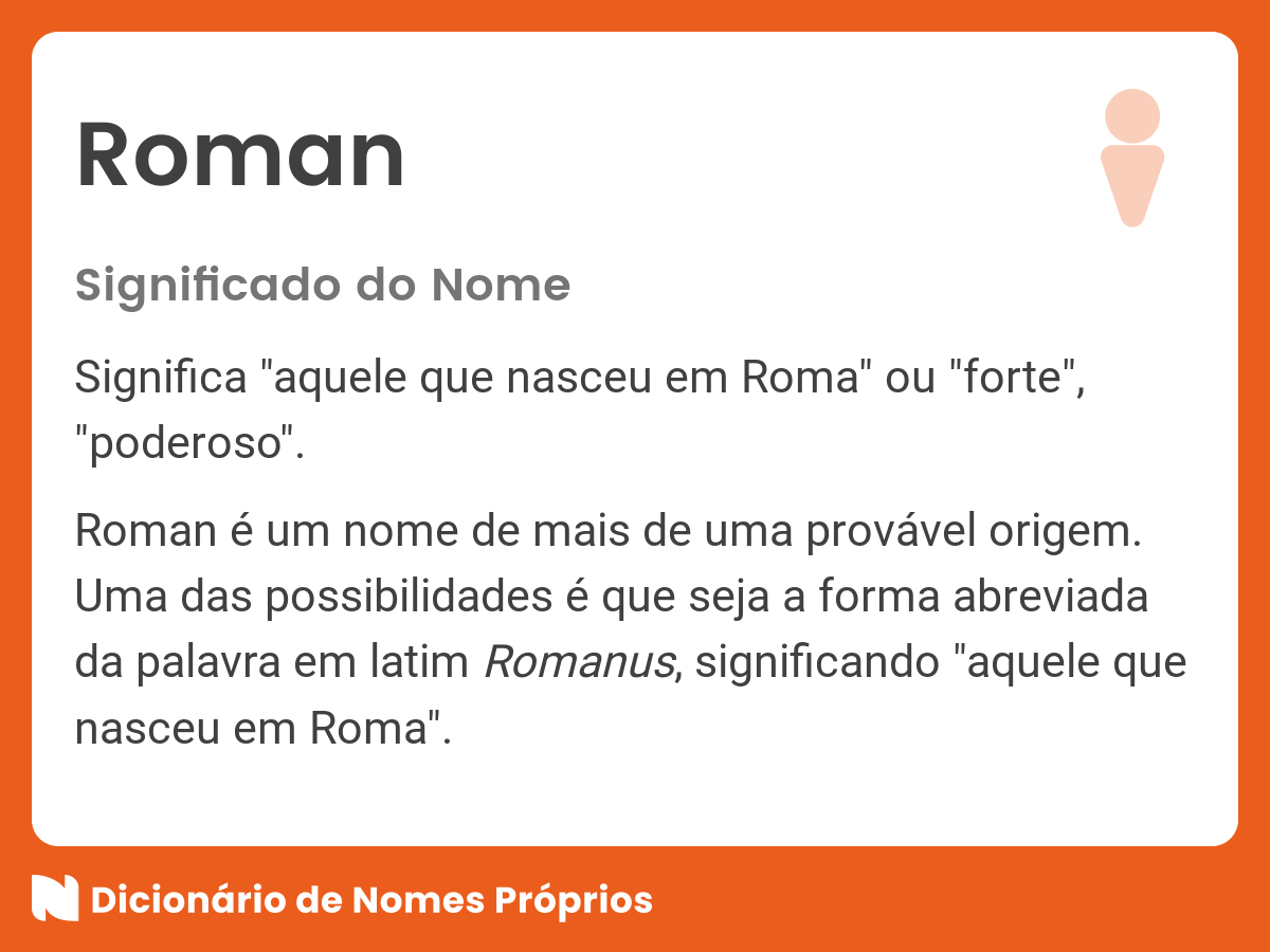 Significado do nome Roman - Dicionário de Nomes Próprios