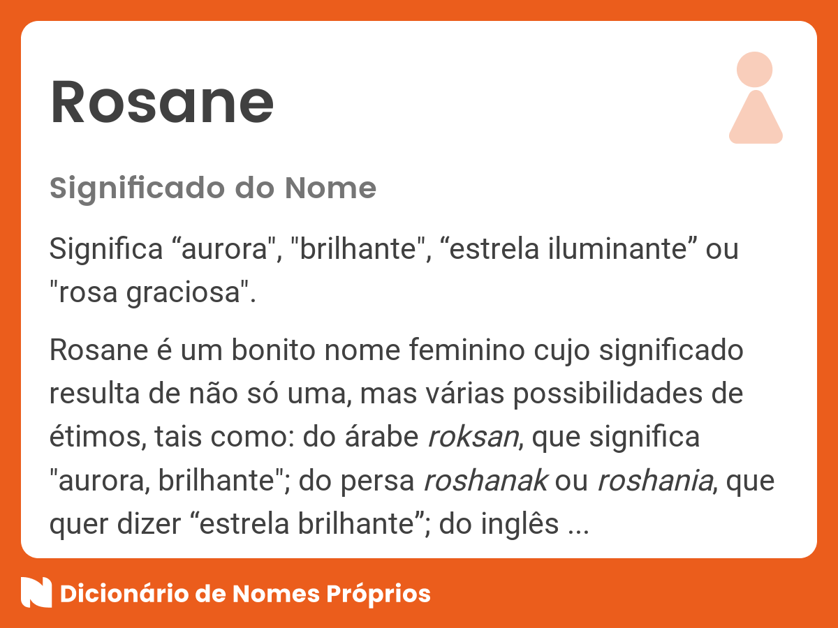 Significado do nome Rosane - Dicionário de Nomes Próprios
