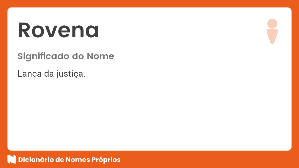 Significado do nome Rovena - Dicionário de Nomes Próprios