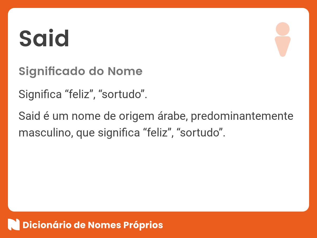 Significado do nome Said - Dicionário de Nomes Próprios