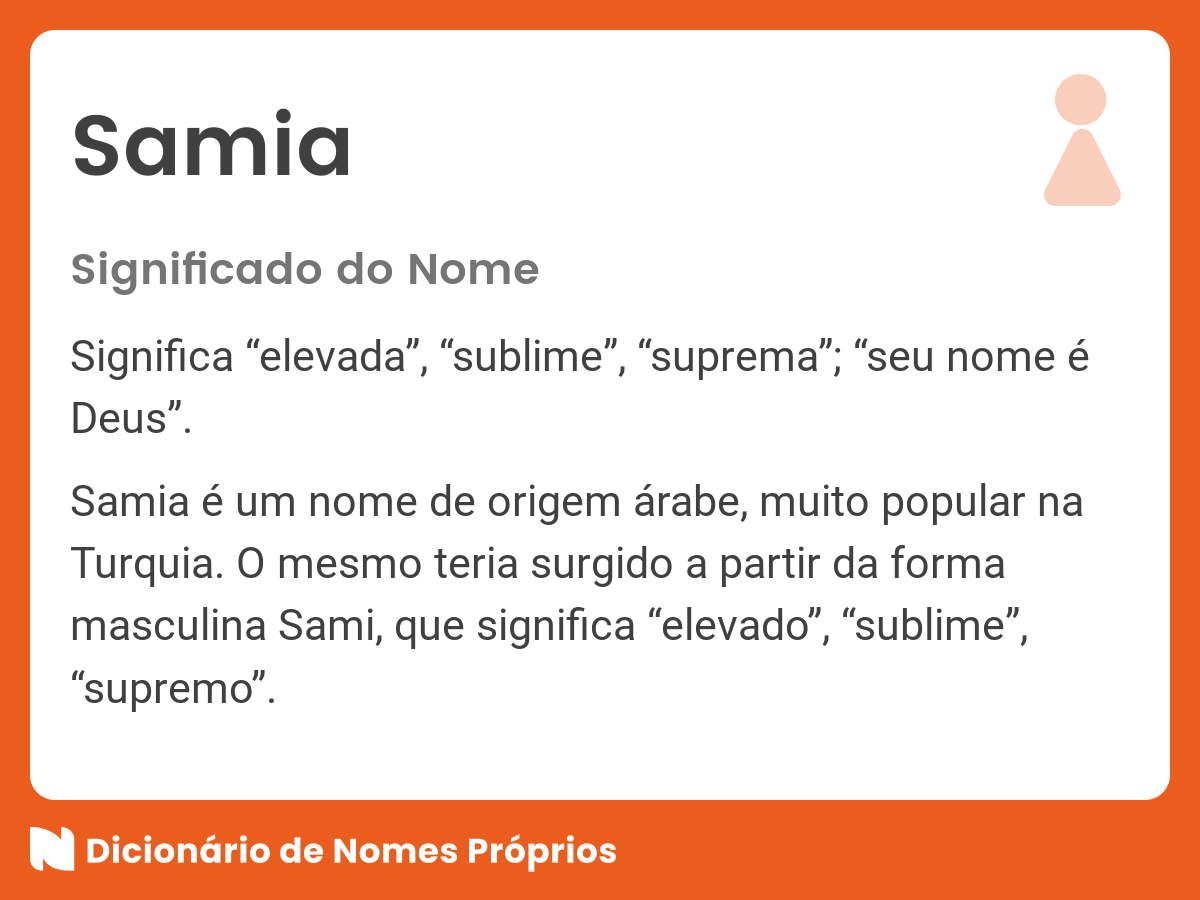 Significado do nome Samia - Dicionário de Nomes Próprios