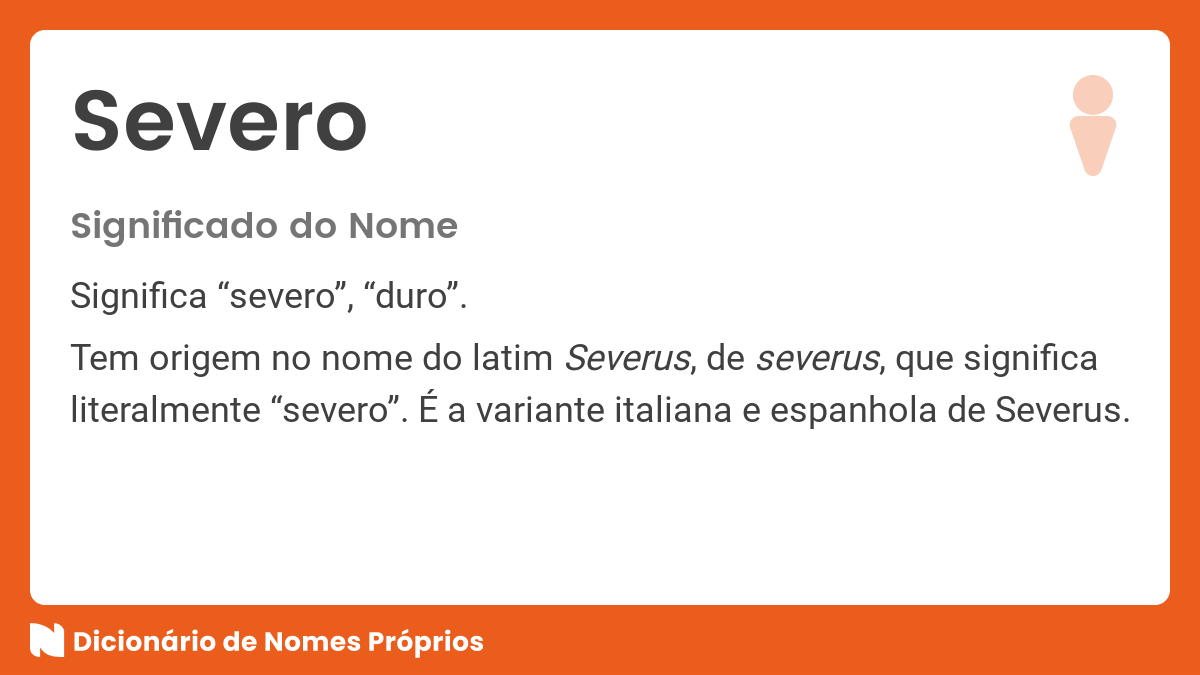 Significado do nome Severo - Dicionário de Nomes Próprios