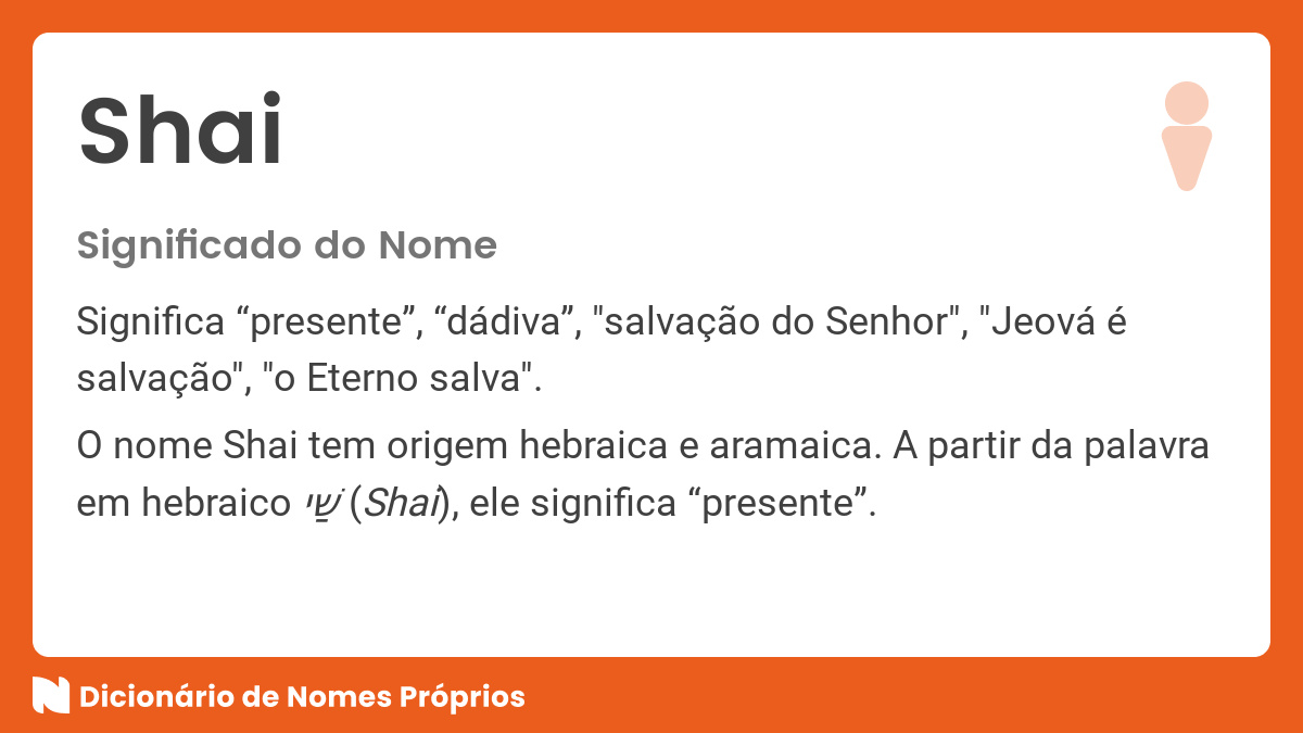 Significado do nome Shai - Dicionário de Nomes Próprios