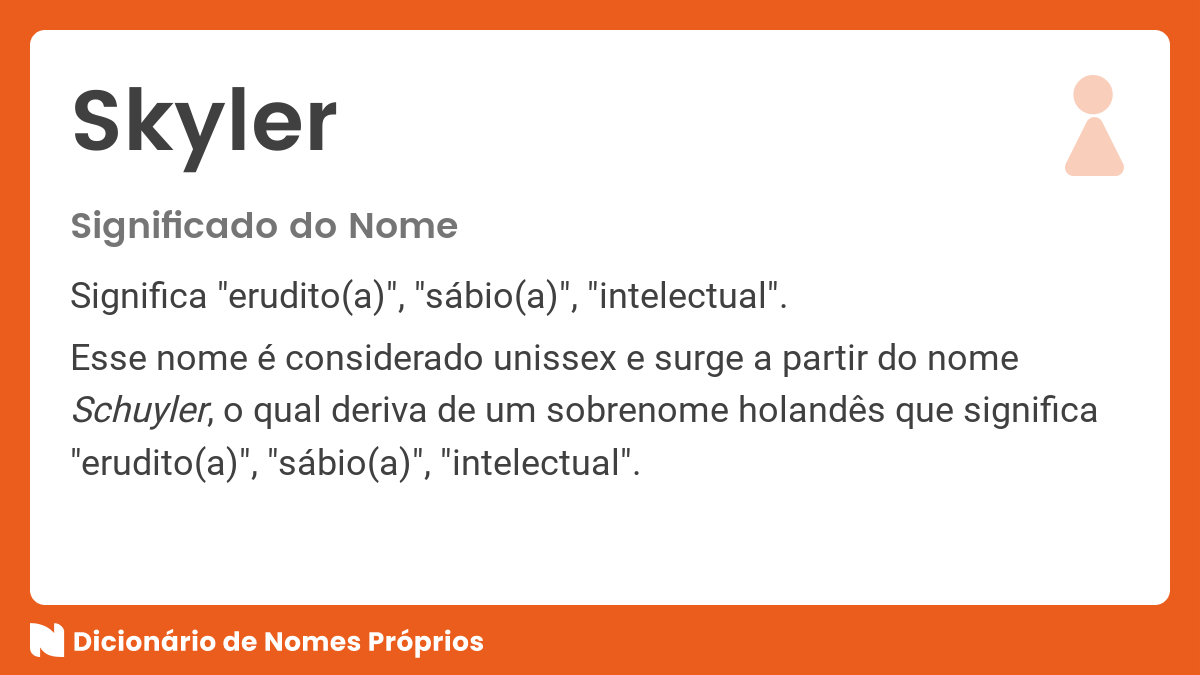 Significado do nome Skyler - Dicionário de Nomes Próprios