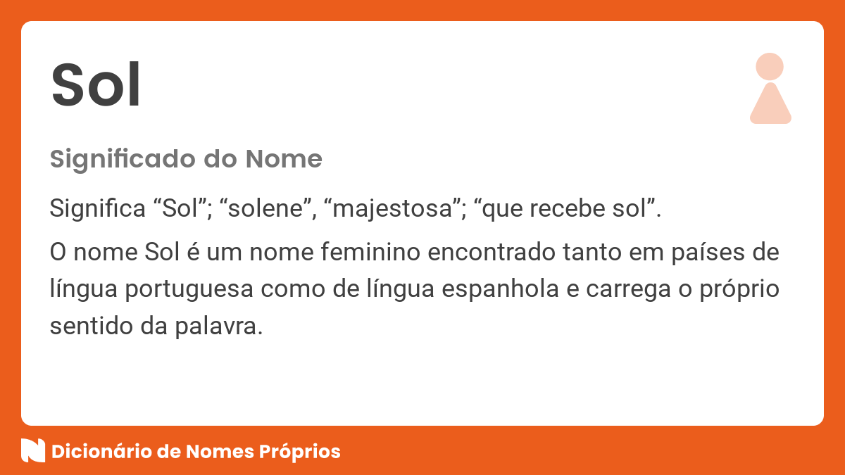 Significado do nome Sol - Dicionário de Nomes Próprios