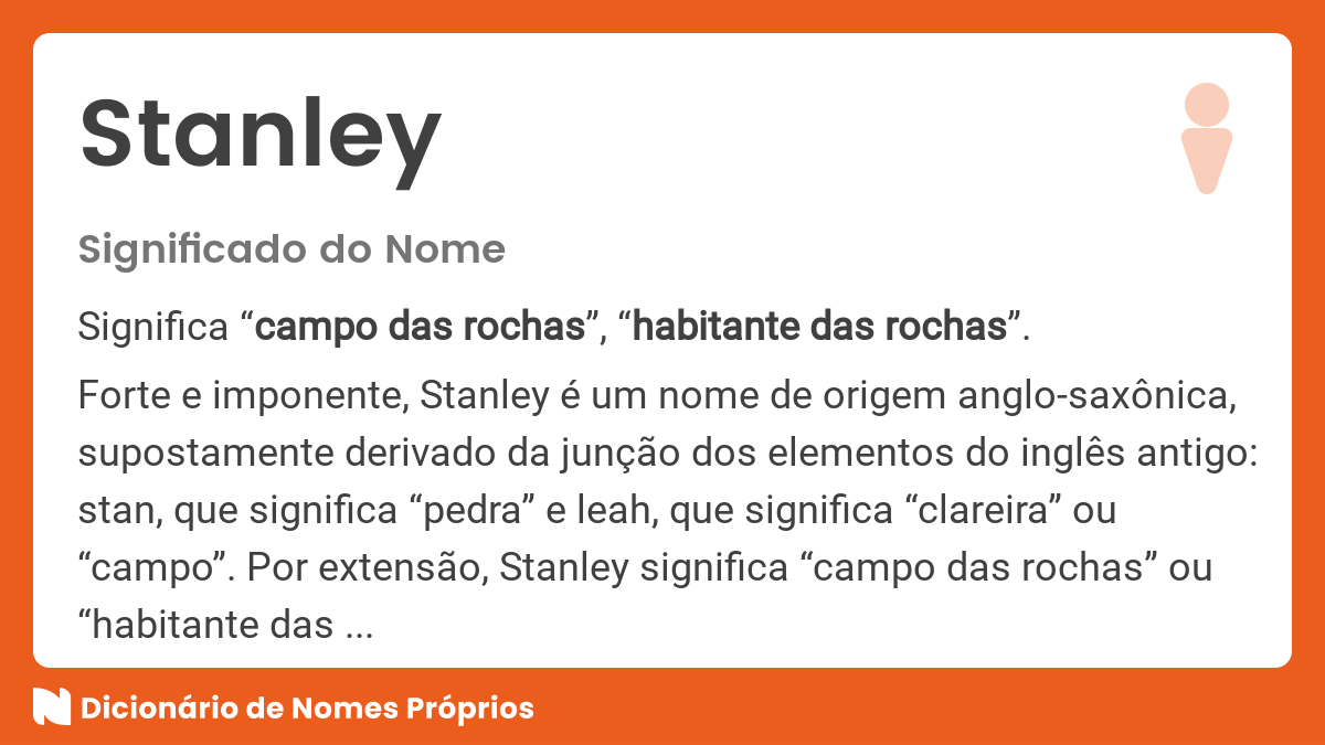 Significado do nome Stanley - Dicionário de Nomes Próprios