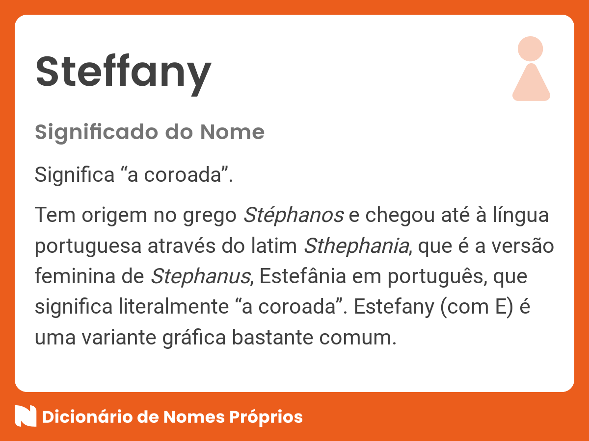 Significado do nome Steffany - Dicionário de Nomes Próprios