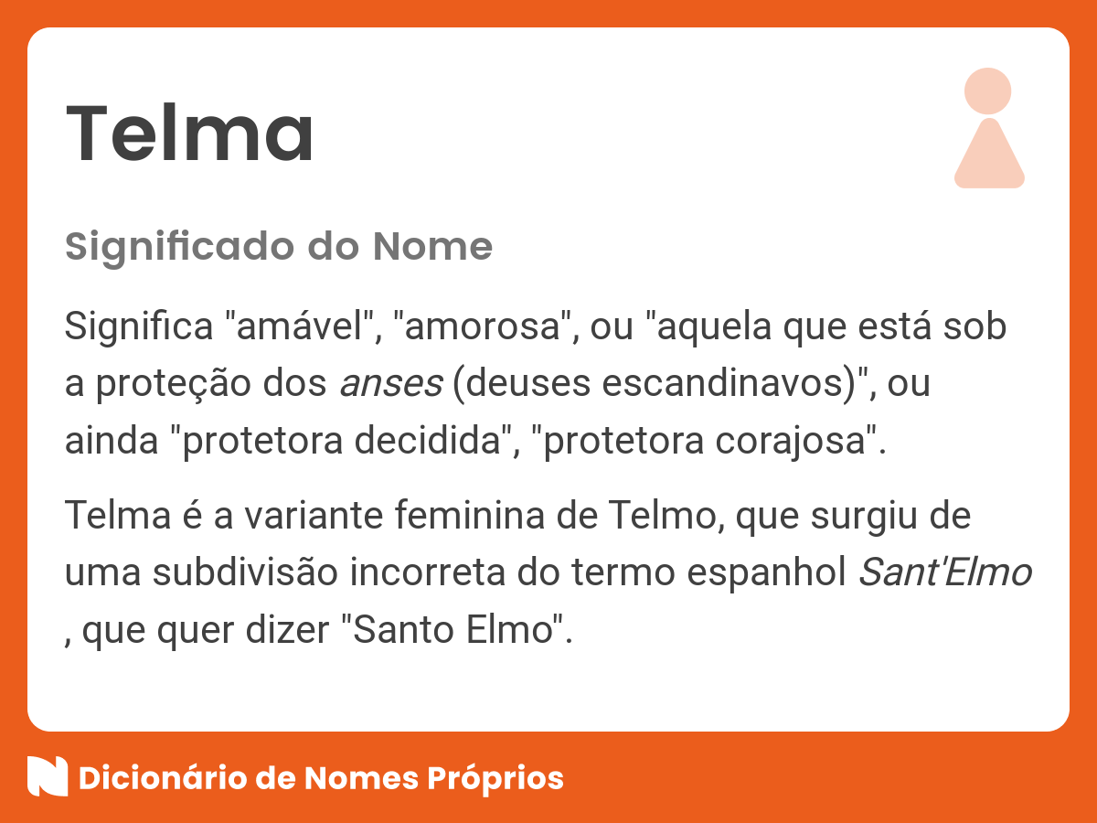 Significado do nome Telma - Dicionário de Nomes Próprios