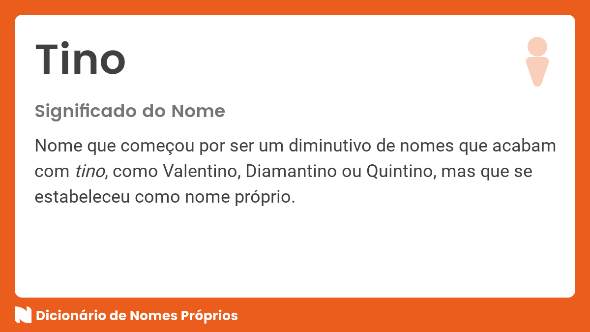 Significado do nome Tino - Dicionário de Nomes Próprios