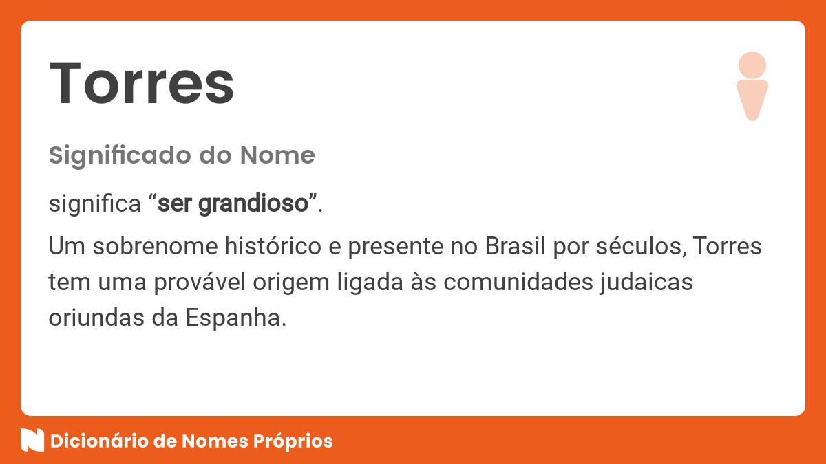 Significado do nome Torres - Dicionário de Nomes Próprios