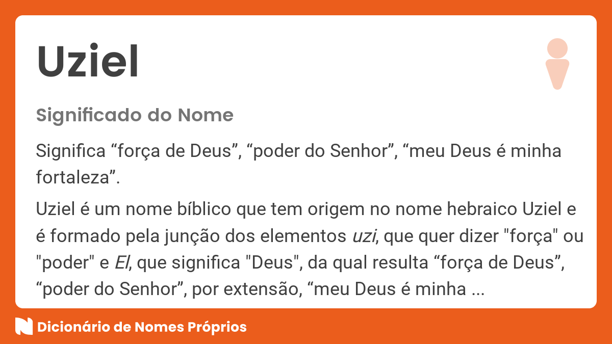 Significado do nome Uziel - Dicionário de Nomes Próprios