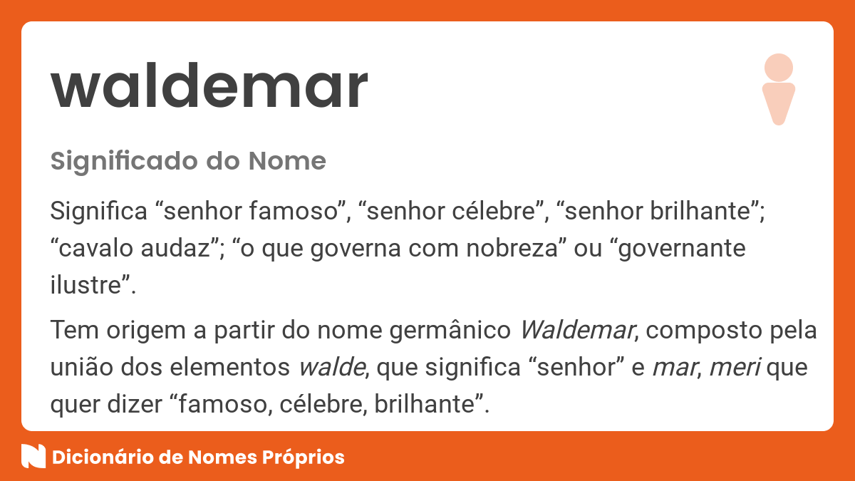 Significado do nome Valdemar - Dicionário de Nomes Próprios