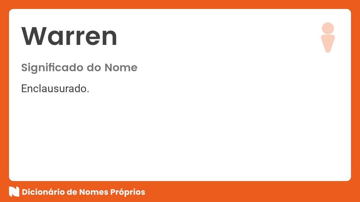 Significado do nome Warren - Dicionário de Nomes Próprios