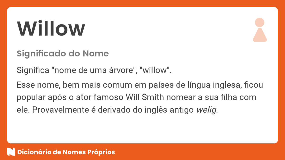 Significado do nome Willow - Dicionário de Nomes Próprios