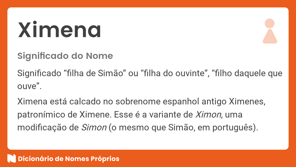 Significado do nome Ximena - Dicionário de Nomes Próprios