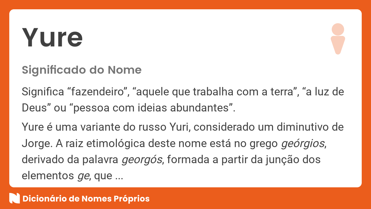 Significado do nome Yure - Dicionário de Nomes Próprios