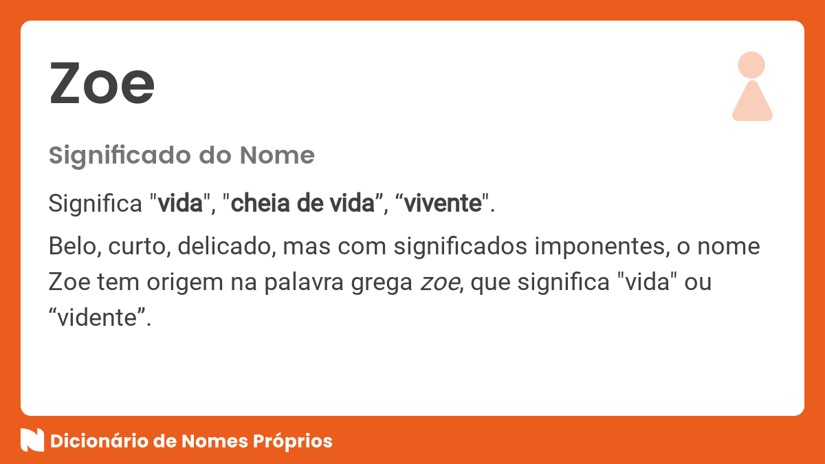 Significado do nome Zoe - Dicionário de Nomes Próprios