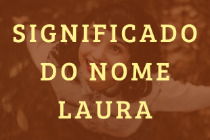 Significado do nome Laura